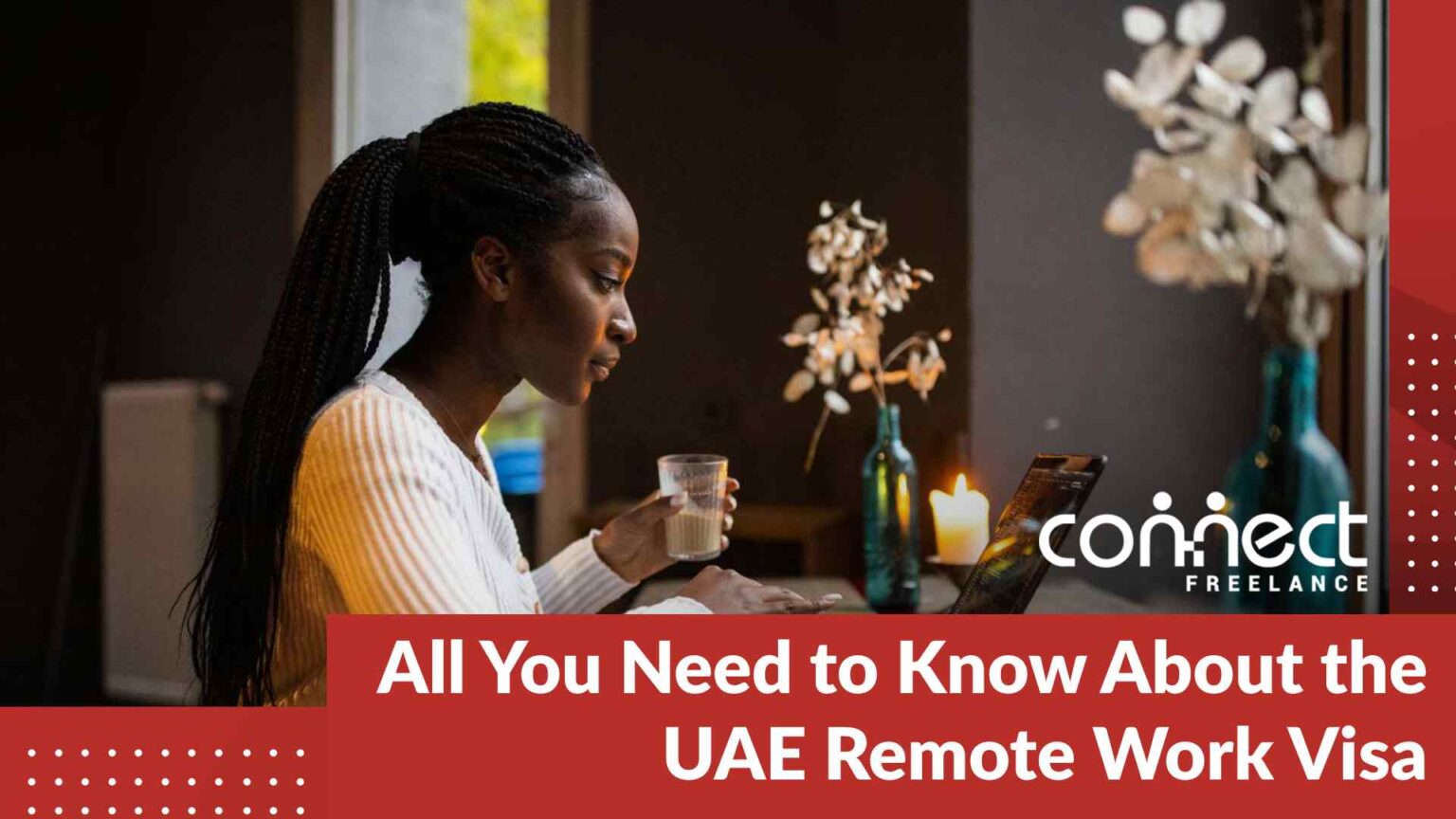How to avail the latest Remote Work Visa Dubai, UAE?