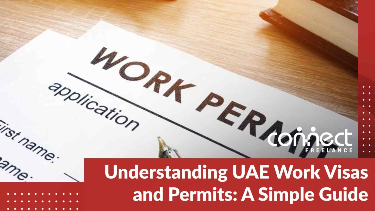 Working Visa in UAE and Permits: A Simple Guide