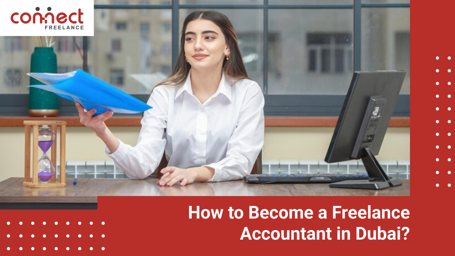 How to Become a Freelance Accountant in Dubai?